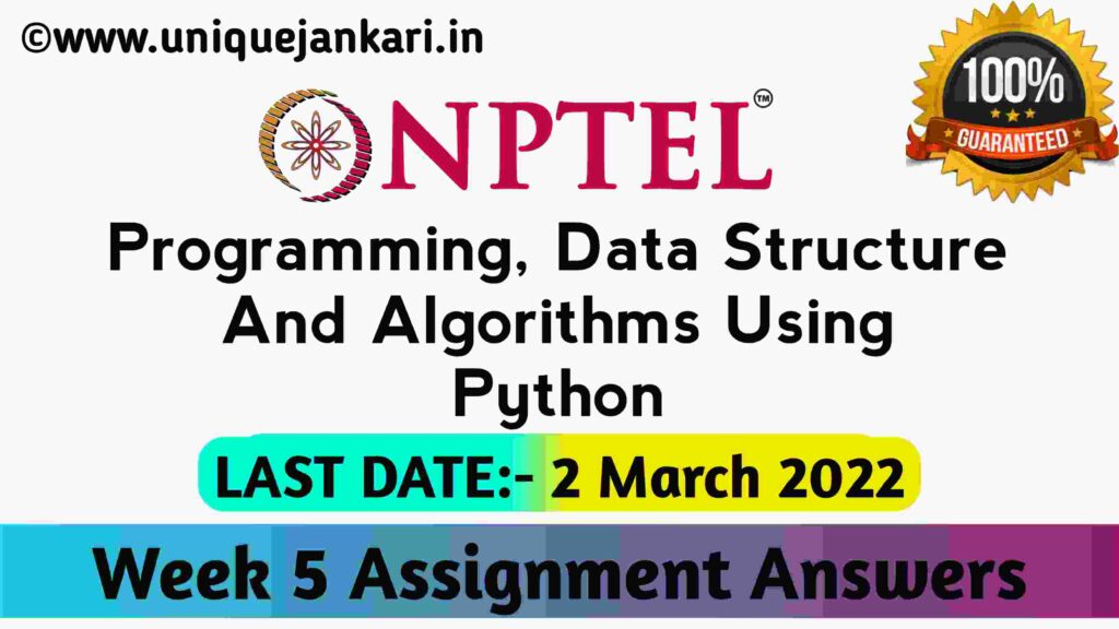 Programming, Data Structures And Algo Using Python Assignment 5 Answers